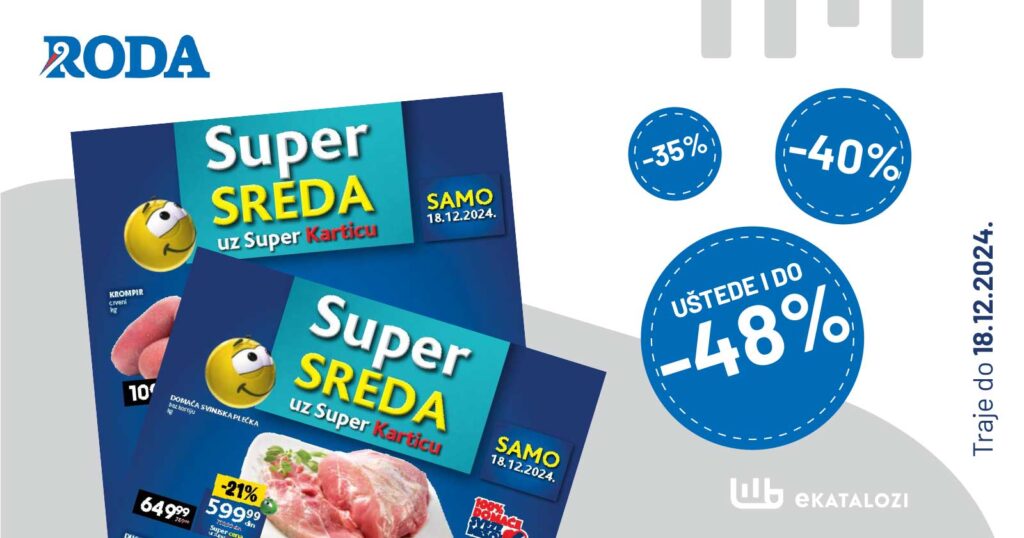 RODA Super sreda. Traje 18.12.2024.